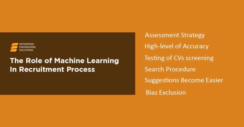 The Role of Machine Learning In Recruitment Process - EES Corporation